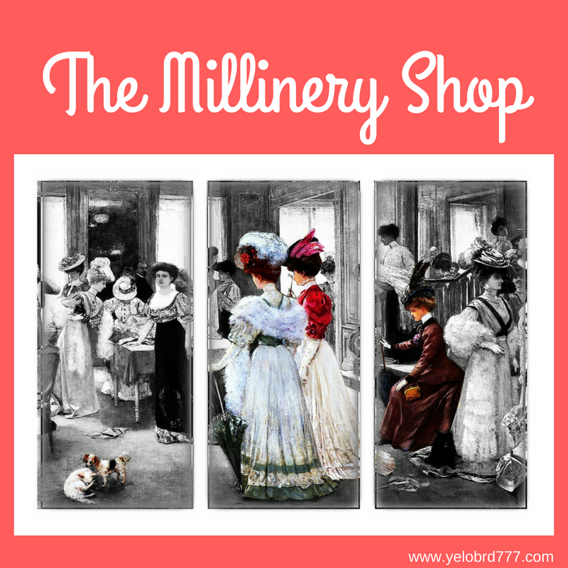 The Millinery Shop | Encouragement for Today